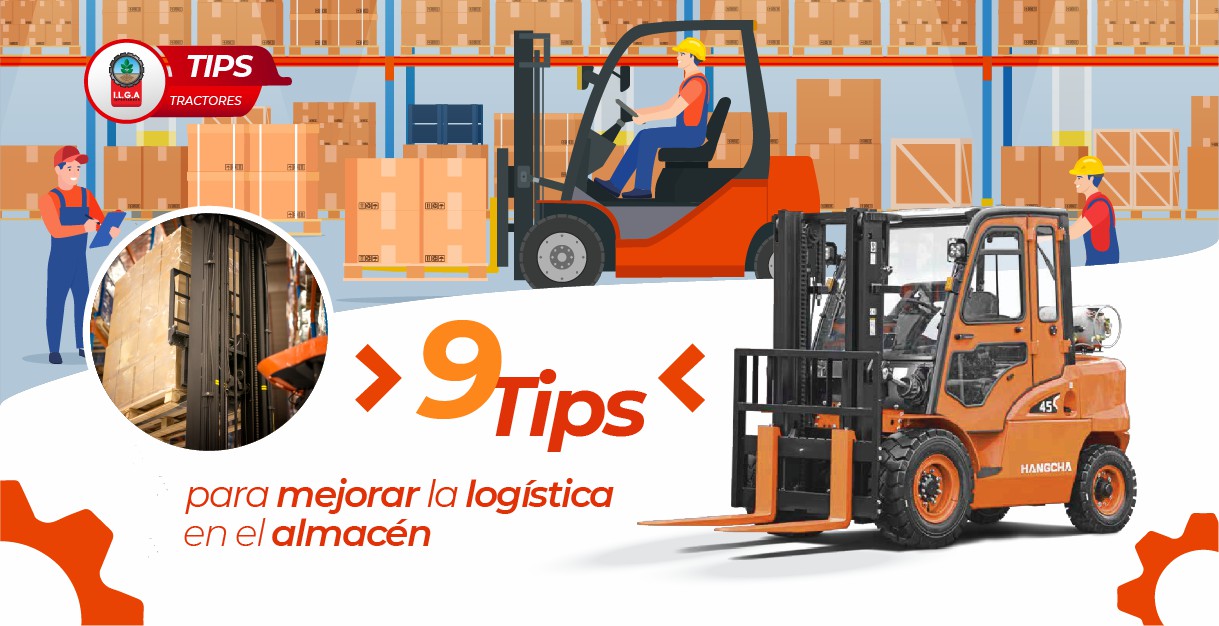 9 tips para mejorar la logística en el almacén - ILGA Importadora